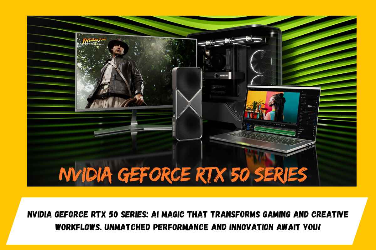 NVIDIA RTX 50 Series Redefines Graphics Standards